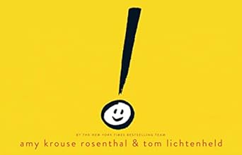 Exclamation Mark: Rosenthal, Amy Krouse, Lichtenheld, Tom ...