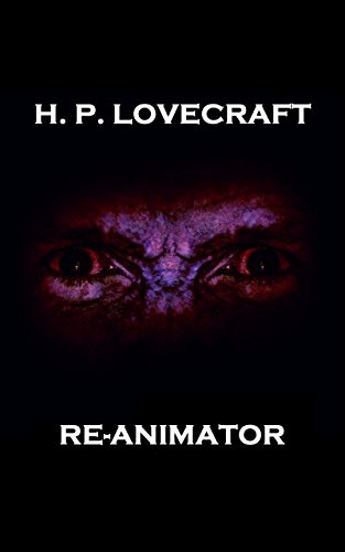 Re-Animator eBook : Lovecraft, H.P.: Amazon.in: Kindle Store