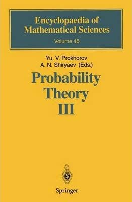 Buy Probability Theory III: Stochastic Calculus (Encyclopaedia of ...