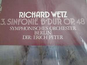 RICHARD WETZ, ERICH PETER - Richard Wetz: Symphony No. 3 in B Major ...