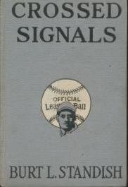 Crossed Signals: Standish, Burt L.: Amazon.com: Books