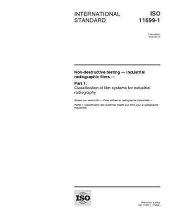 ISO 11699-1:1998, Non-destructive testing - Industrial radiographic ...