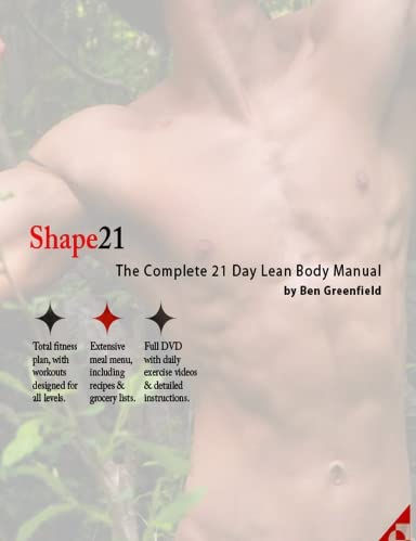 Shape21: The Complete 21 Day Lean Body Manual: Ben Greenfield: Amazon ...