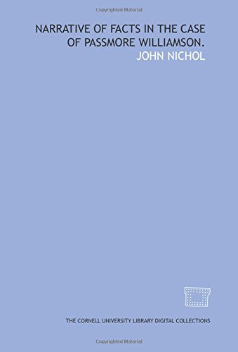 Narrative of facts in the case of Passmore Williamson. : Amazon.in: Books