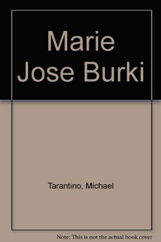 Amazon.com: Marie Jose Burki: 9781900470056: Tarantino, Michael: Books