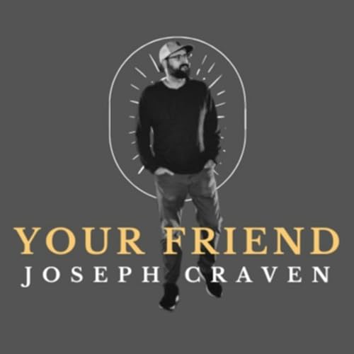 Amazon.com: Your Friend Joseph Craven : A friendly conversation amongst ...