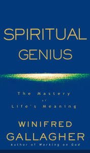 Spiritual Genius: The Mastery of Life's Meaning eBook : Gallagher ...