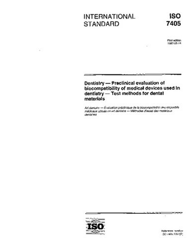 ISO 7405:1997, Dentistry - Preclinical evaluation of biocompatibility ...