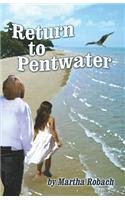Return to Pentwater: Robach, Martha: 9781413764277: Amazon.com: Books