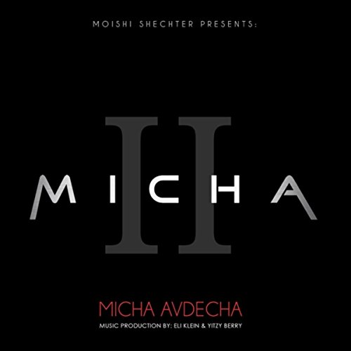 Amazon.com: Micha II - Micha Avdecha : Micha Gamerman: Digital Music
