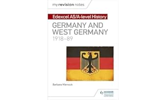 My Revision Notes: Edexcel AS/A-level History: Germany and West Germany ...