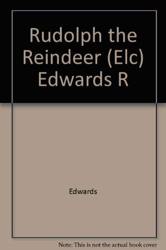 Amazon.co.jp: Rudolph the Reindeer (Elc) Edwards R : Edwards: 洋書