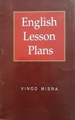 ENGLISH LESSON PLANS : Vinod Misra: Amazon.in: Books
