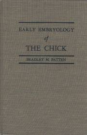 Early embryology of the chick: Patten, Bradley M: Amazon.com: Books
