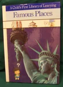 Famous Places (A Child's First Library of Learning): Amazon.co.uk ...