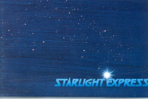Playbill, Starlight Express; Apollo Victoria Theatre, London; 1984 ...