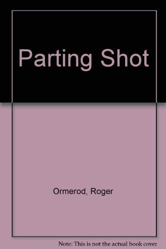 Amazon.com: Parting Shot: 9780727853806: Ormerod, Roger: Books