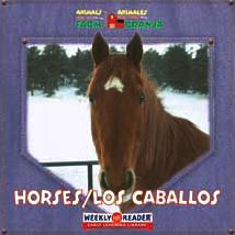 Horses/ Los Caballos (ANIMALS THAT LIVE ON THE FARM/Animales Que Viven ...