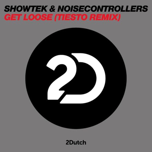 Play Get Loose (Tiesto Remix) by Showtek & Noisecontrollers on Amazon Music