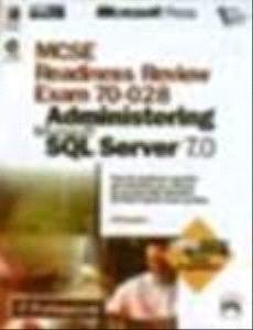 Buy MCSE Readiness Review: Exam 70-028 Administering Microsoft SQL Server 7.0 Book Online at Low ...