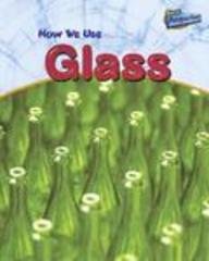 HOW WE USE GLASS (Perspectives): Oxlade, Chris: 9781410905949: Amazon ...