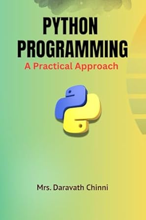 Python Programming: A Practical Approach: 9789334094305: Computer Science Books @ Amazon.com