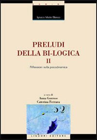 Amazon.com: Preludi della bi-logica vol. 2 - Riflessioni sulla ...