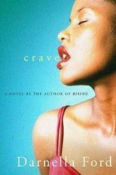 Crave: Darnella Ford: 9780739441527: Amazon.com: Books
