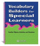 Vocabulary Builders for Special Learners (Speech, Language, and Special ...
