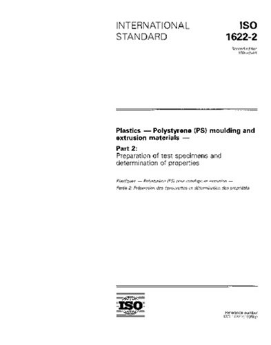 ISO 1622-2:1995, Plastics - Polystyrene (PS) moulding and extrusion ...