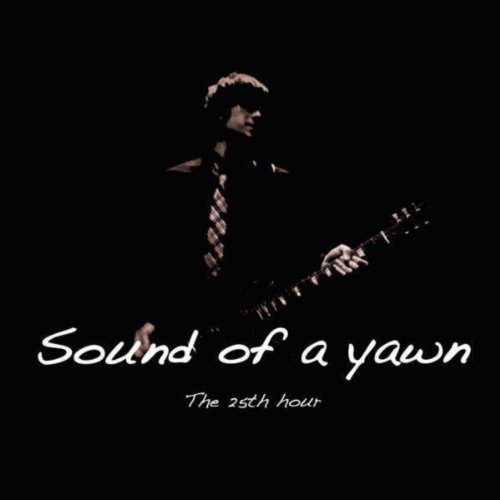 Play The 25th hour - part I by Sound of a yawn on Amazon Music