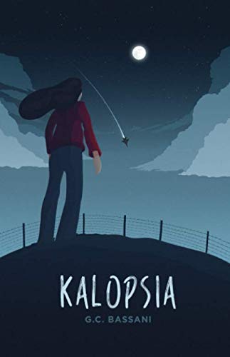 Amazon.com: Kalopsia: 9798649737784: Bassani, Giulia Carla: Books