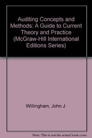 Auditing Concepts and Methods: A Guide to Current Theory and Practice: John J. Willingham, D.R ...