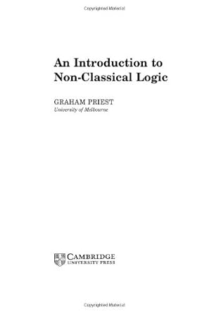 Amazon.com: An Introduction to Non-Classical Logic: 9780521790987 ...