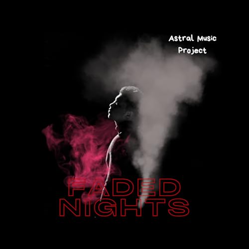 Faded Night by Astral Music Project on Amazon Prime Music