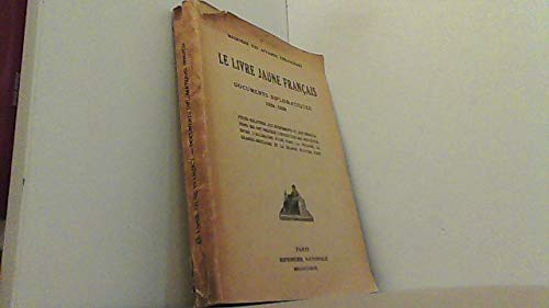 Amazon.com: Le livre jaune français, documents diplomatiques 1938-1939 ...