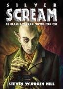 Silver Scream: 40 Classic Horror Movies 1920-1941: Pt. 1: Amazon.co.uk ...