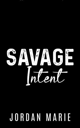 Savage Intent (A Forced Marriage Mafia Romance) (Kingdom of Sin Book 2 ...