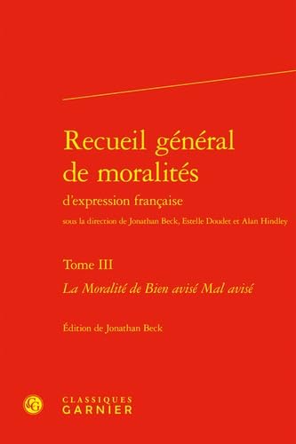 Buy Recueil General De Moralites D'expression Francaise. Tome III: La ...