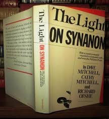 The Light on Synanon: How a country weekly exposed a corporate cult-and ...