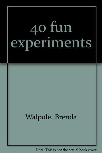 40 Fun Experiments: Brenda; Cash Barbara Walpole: 9781856980395: Amazon ...