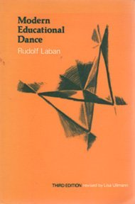 Modern Educational Dance by Rudolf Laban (1975-08-01): Rudolf Laban ...