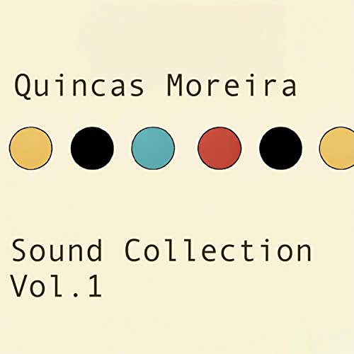 Play Sound Collection, Vol. 1 by Quincas Moreira on Amazon Music