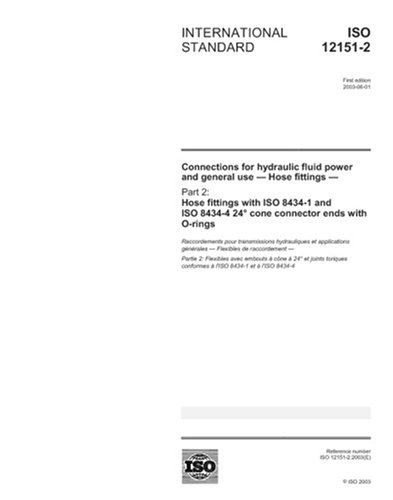ISO 12151-2:2003, Connections for hydraulic fluid power and general use ...