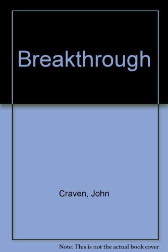 Breakthrough: John Craven, Molly Cox: 9780563179368: Amazon.com: Books