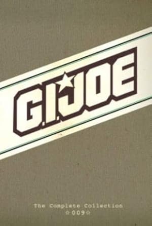 G.I. Joe: The Complete Collection, Vol. 1: Eisinger, Justin, Simon ...