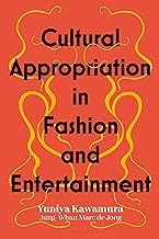 Buy Cultural Appropriation in Fashion and Entertainment Book Online at ...