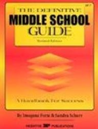 The Definitive Middle School Guide: A Handbook for Success: Forte ...