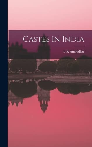 Castes In India: Ambedkar, B R: 9781015417786: Amazon.com: Books