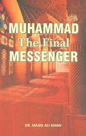 Muhammad, The Final Messenger (English) (PB) : Amazon.in: Books